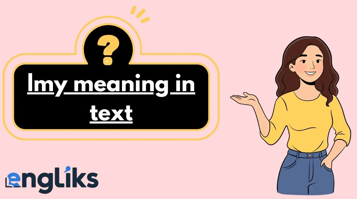 lmy meaning in text: What It Really Means in 2026 (Clear & Simple Guide)